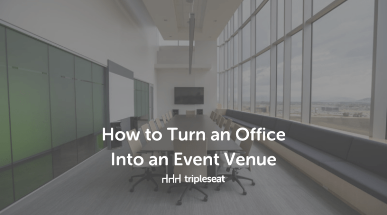 How to Turn an Office Into an Event Venue - Tripleseat