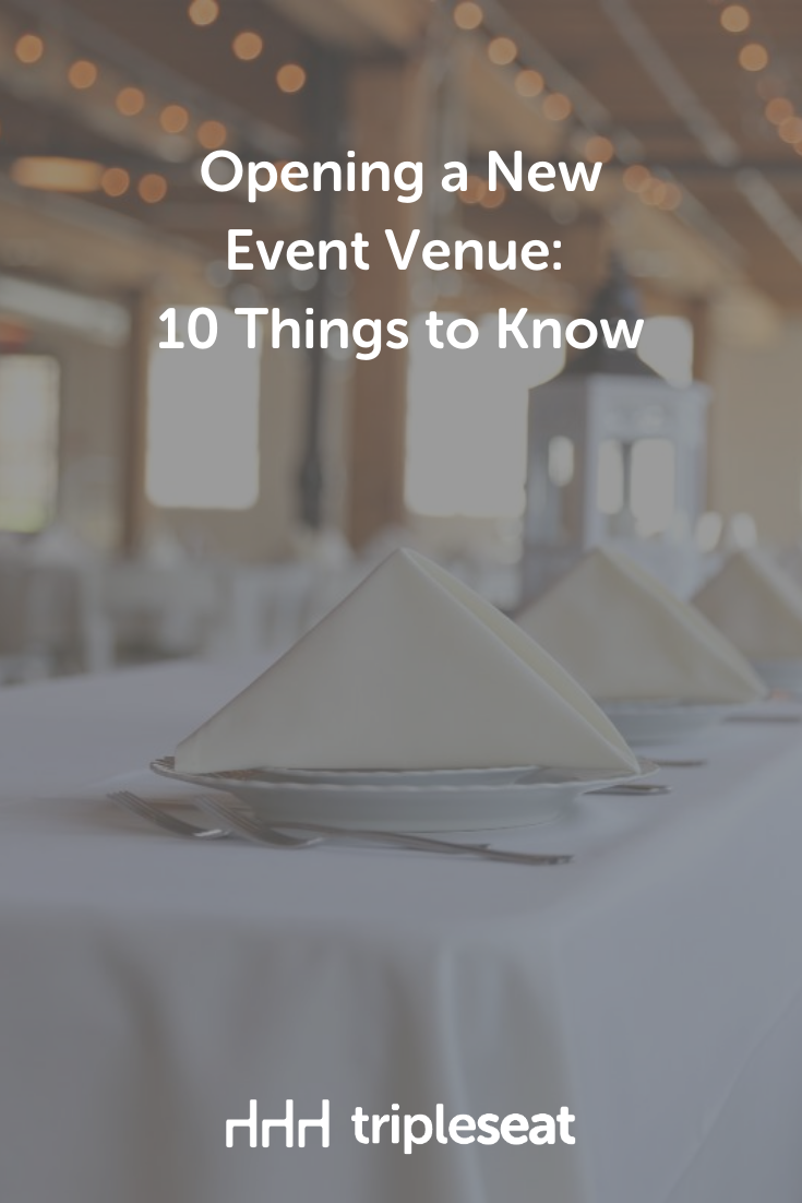 Opening a New Event Venue: 10 Best Practices to Know - Tripleseat