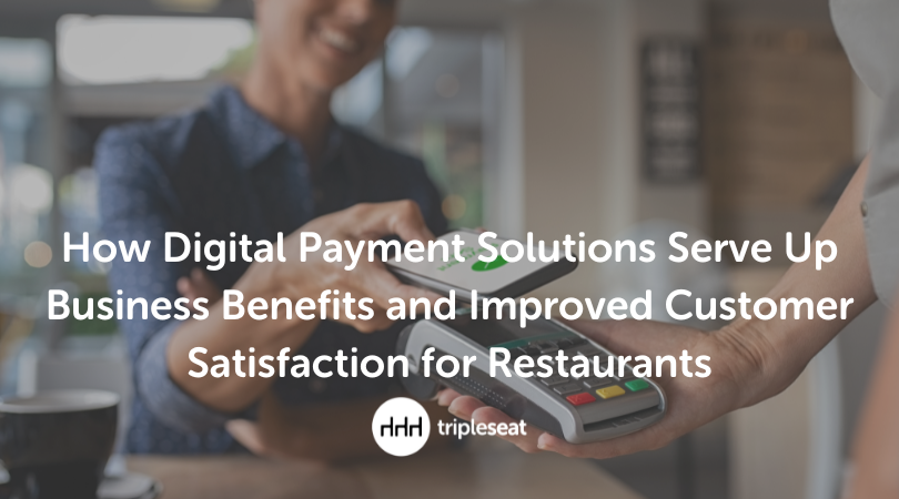 How Digital Payment Solutions Serve Up Business Benefits and Improved ...